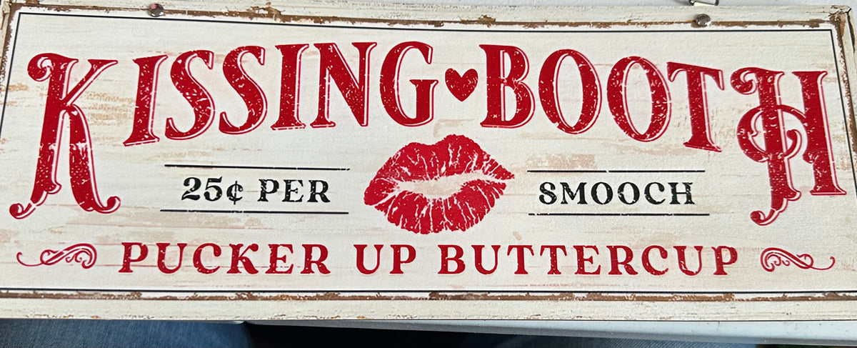Kissing Booth Sign – Marguerite's Uptown Girl